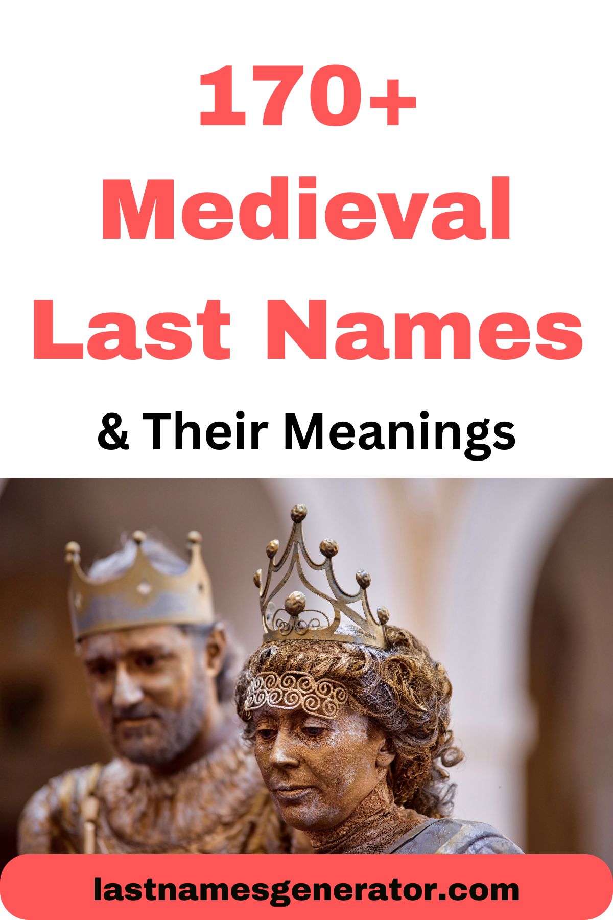 170+ Medieval Last Names or Surnames That Stand Out & Their Meanings ...