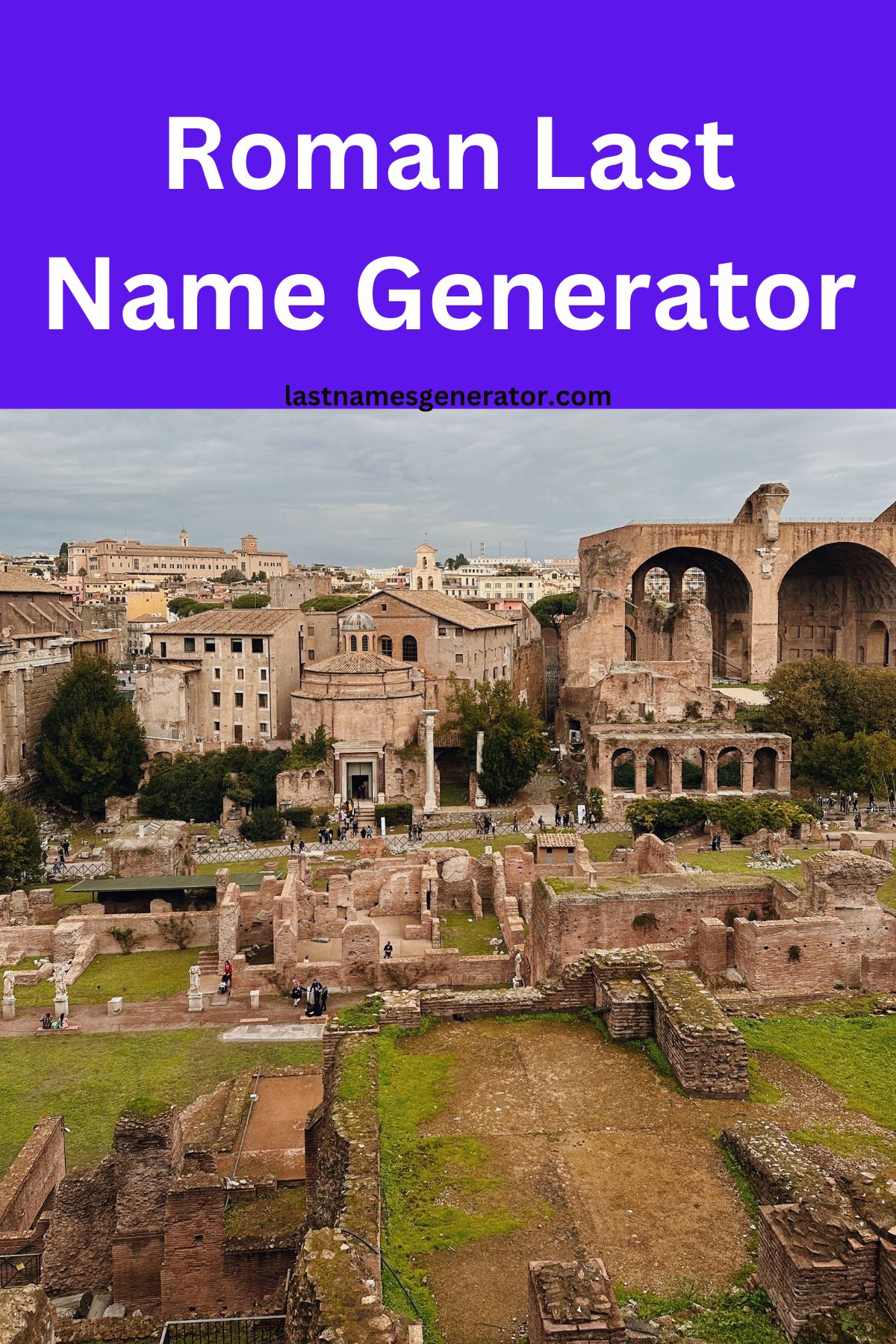 Roman Last Names Generator - Free Last Names Generator